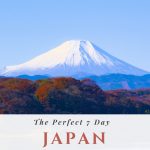 The Perfect 7 Day Japan Itinerary: Ultimate Guide | We Are Travel Girls