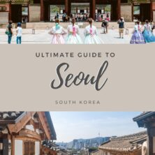 The Ultimate Seoul City Guide | We Are Travel Girls